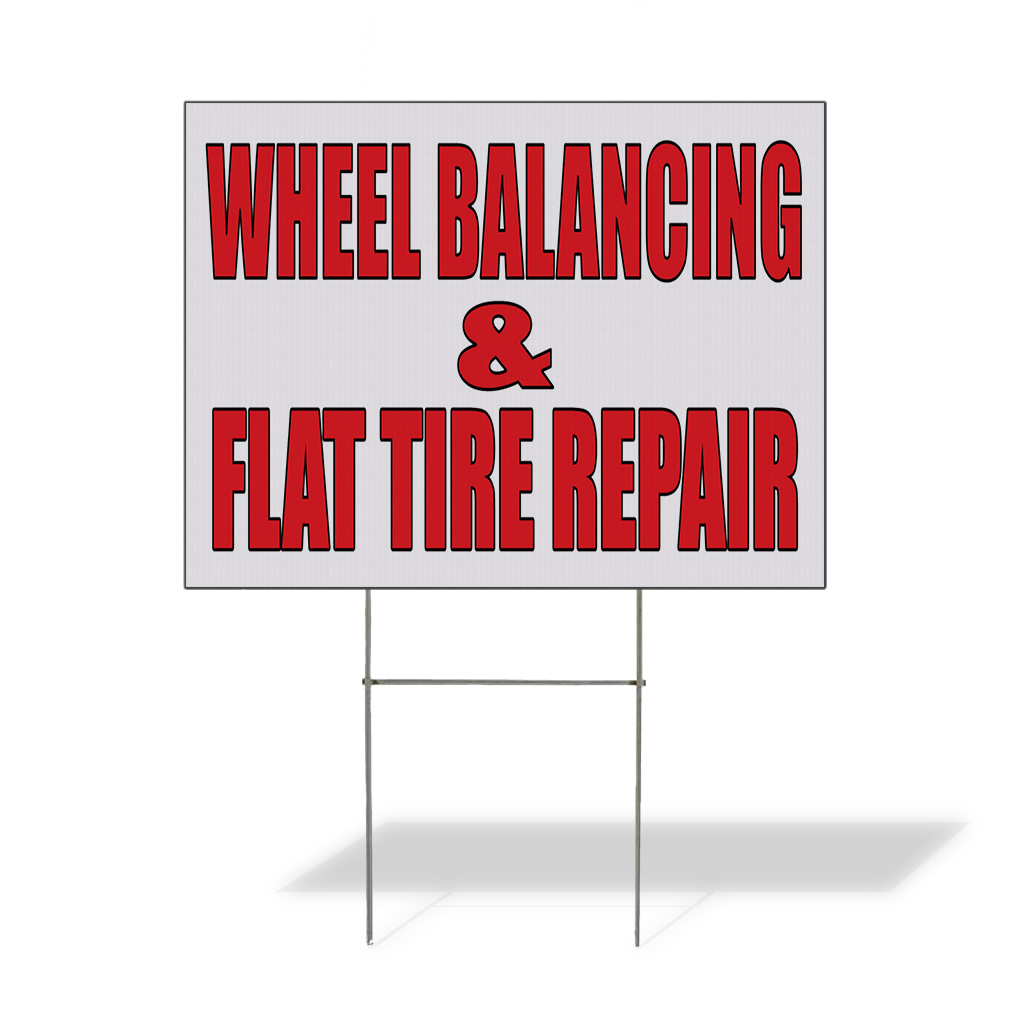 Weatherproof Yard Sign Wheel Balancing & Flat Tire Repair Body Shop B ...