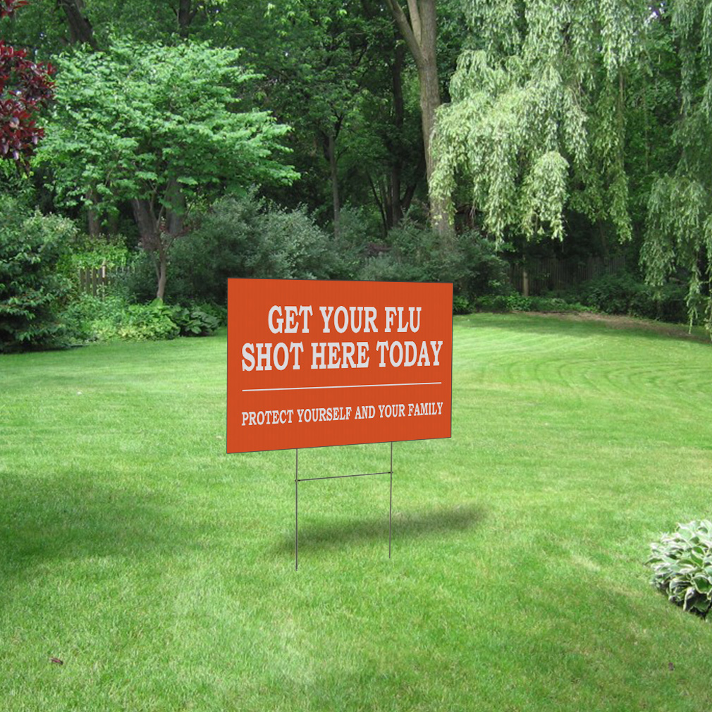 Weatherproof Yard Sign Get Your Flu Shot Today Doctor Office Orange ...