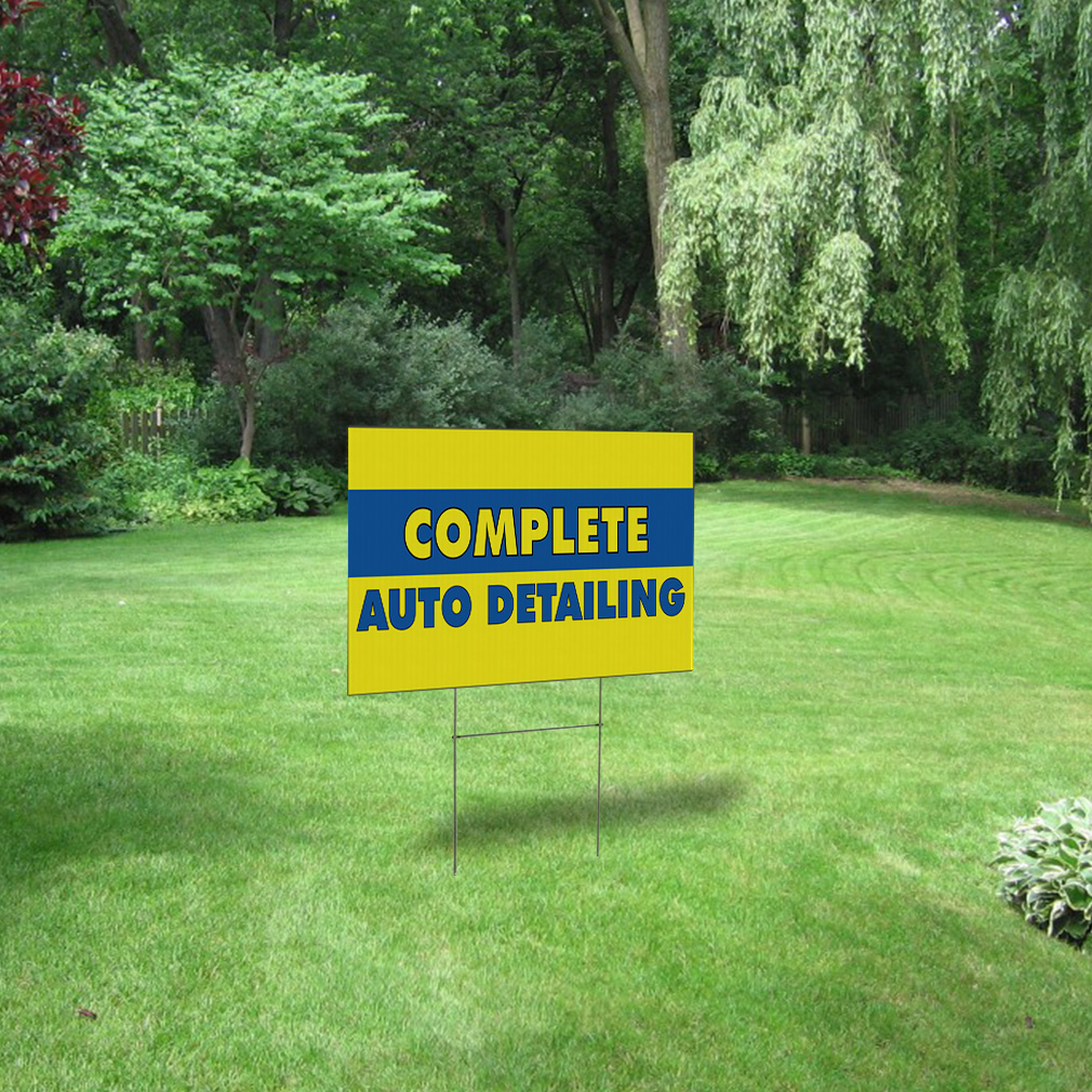 Weatherproof Yard Sign Complete Auto Detailing Advertising Printing ...