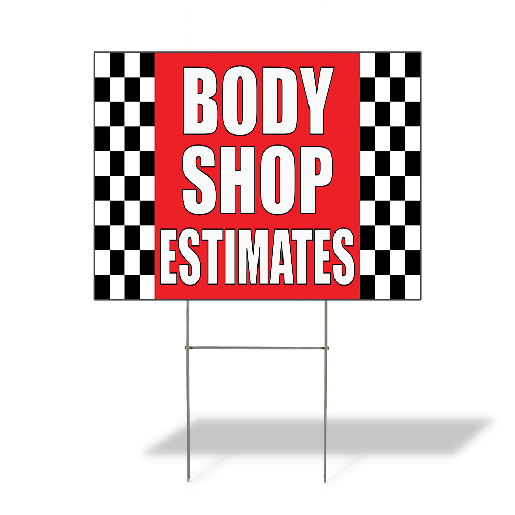 Weatherproof Yard Sign Body Shop Estimates Advertising Printing A Lawn ...