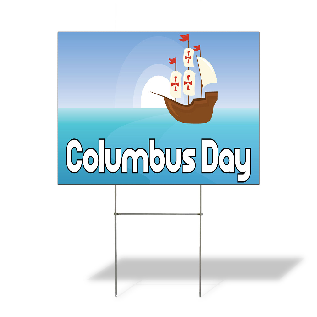 Weatherproof Yard Sign Columbus Day Outdoor Advertising Printing Lawn ...