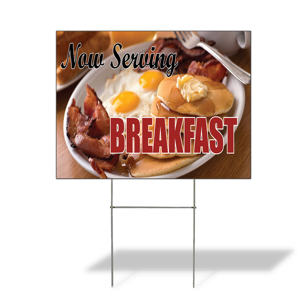 Weatherproof Yard Sign Now Serving Breakfast Advertising Printing F ...