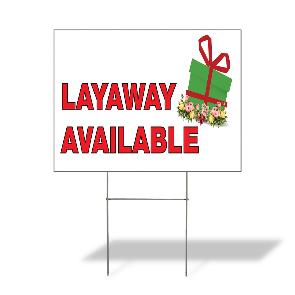 Weatherproof Yard Sign Layaway Available A Advertising Printing Lawn ...
