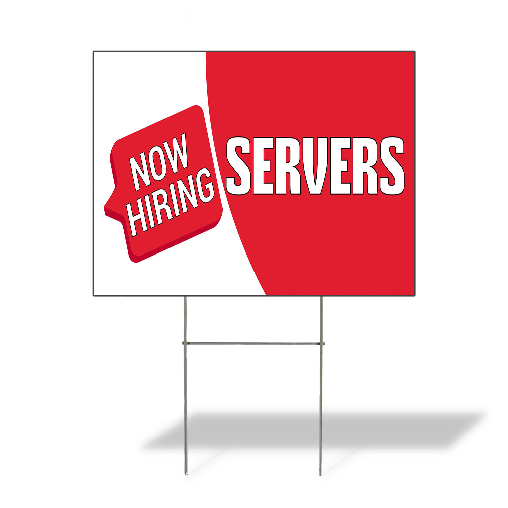 Weatherproof Yard Sign Now Hiring Servers Advertising Printing Red Lawn ...