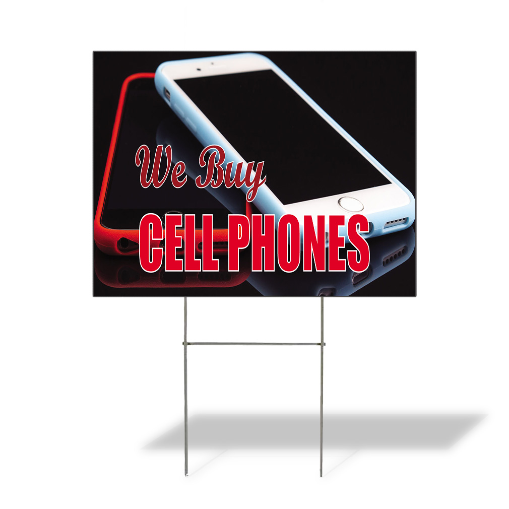Weatherproof Yard Sign We Buy Cell Phones Advertising Printing Black ...