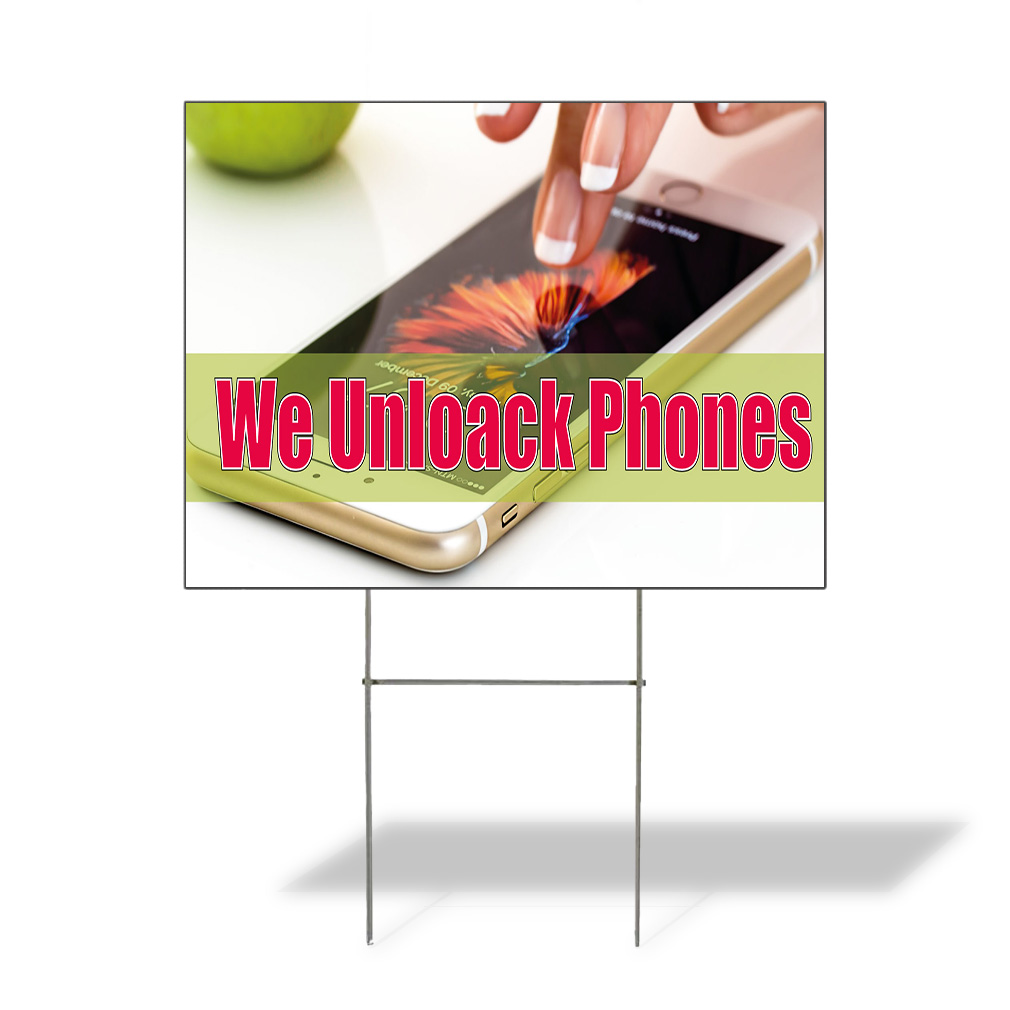 Weatherproof Yard Sign We Unlock Phones Advertising Printing Brown Lawn ...