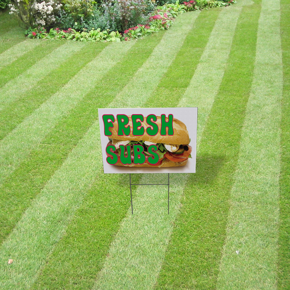 Weatherproof Yard Sign Fresh Subs Outdoor Advertising Printing B Lawn ...