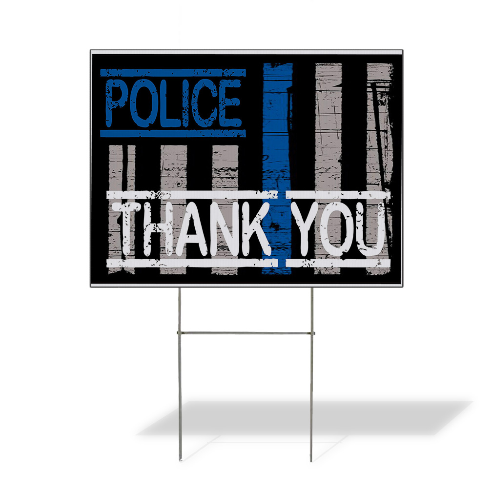 Weatherproof Yard Sign Support Police Thank You Lawn Garden Officer | eBay