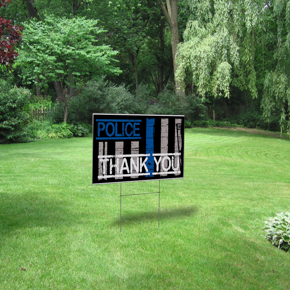 Weatherproof Yard Sign Support Police Thank You Lawn Garden Officer | eBay