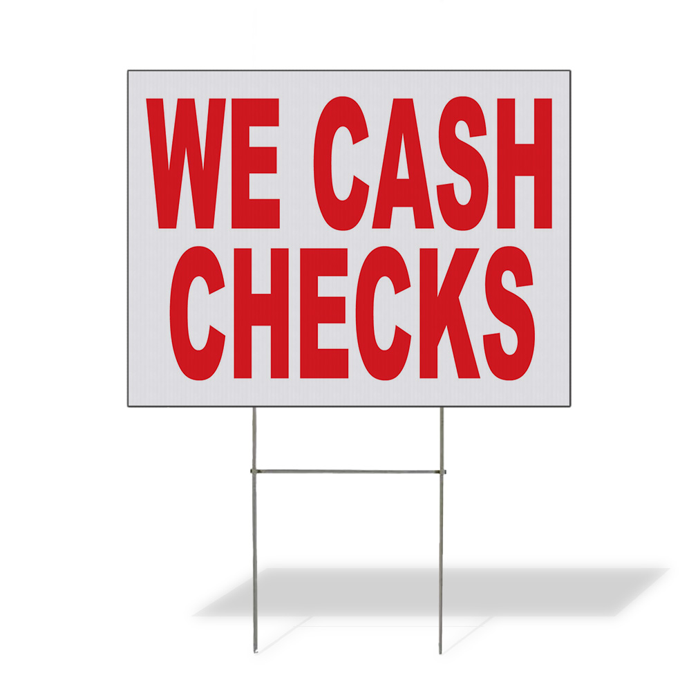 Weatherproof Yard Sign We Cash Checks Red A Lawn Garden Cashing | eBay