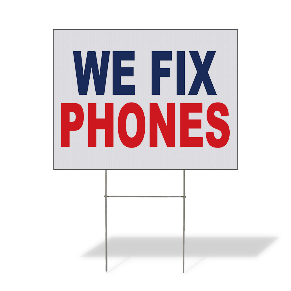 Weatherproof Yard Sign We Fix Phones Blue Red Lawn Garden Cell | eBay