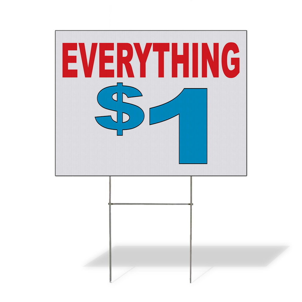 Weatherproof Yard Sign Everything 1$ Red Blue Lawn Garden Sales Ideas ...