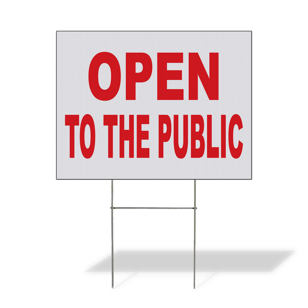Weatherproof Yard Sign Open to The Public Red Lawn Garden Now | eBay