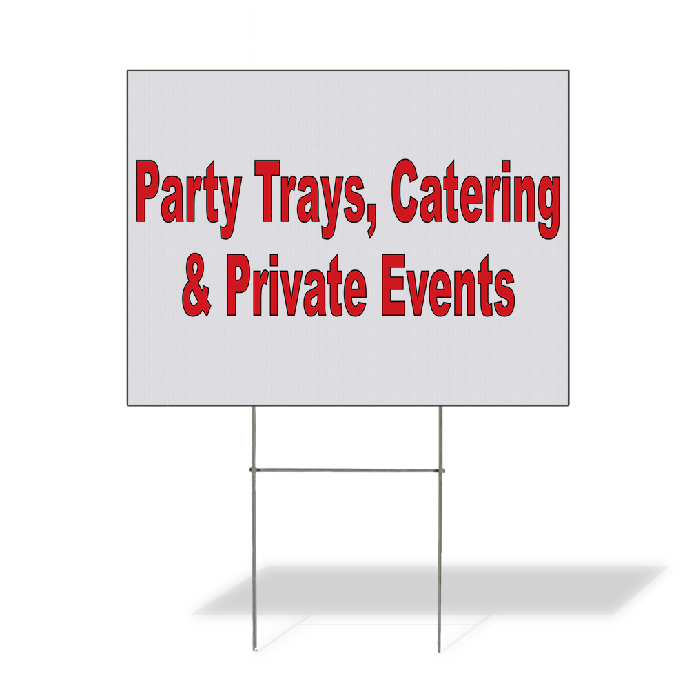 Weatherproof Yard Sign Party Trays, Catering & Private Events Red Lawn ...
