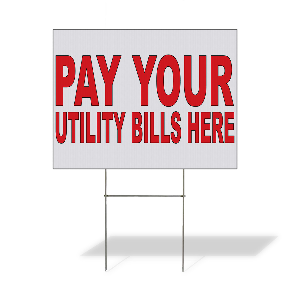 Weatherproof Yard Sign Pay Your Utility Bills Here Red Lawn Garden ...