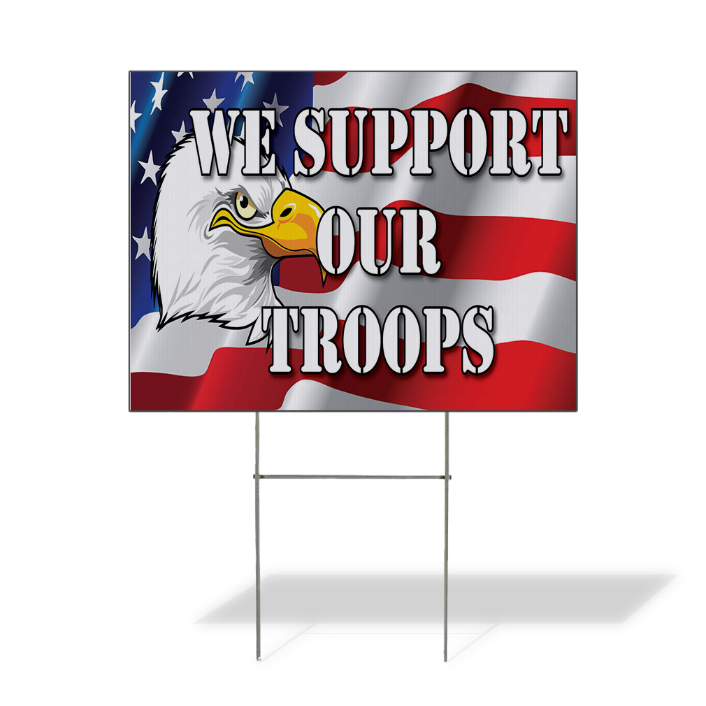 Weatherproof Yard Sign We Support Our Troops Background Lawn Garden | eBay
