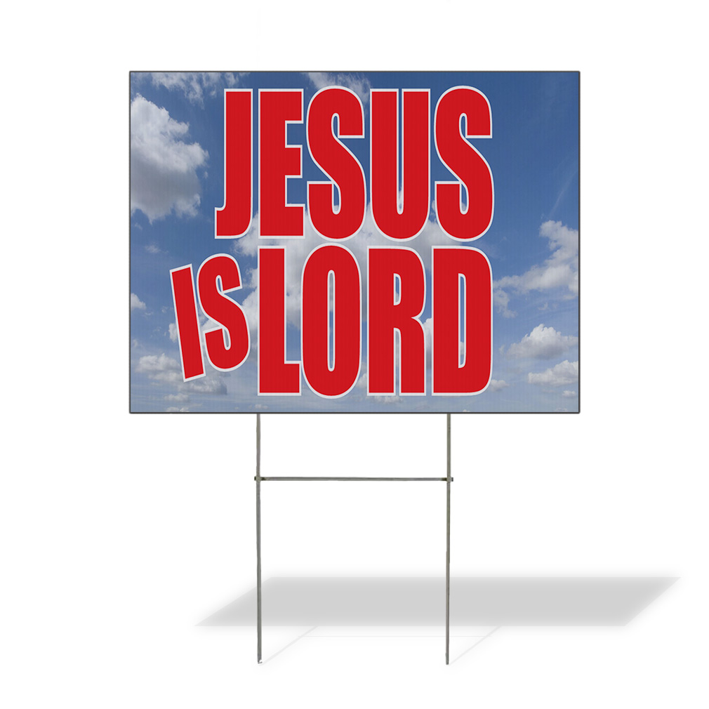Weatherproof Yard Sign Jesus Is Lord Business Blue Lawn Garden God | eBay
